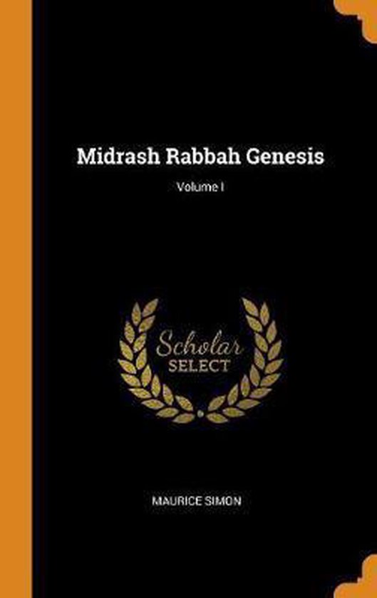 Midrash Rabbah Genesis; Volume I | 9780343240547 | Maurice Simon ...