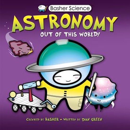 Basher Science - Basher Science: Astronomy (ebook), Simon Basher ...