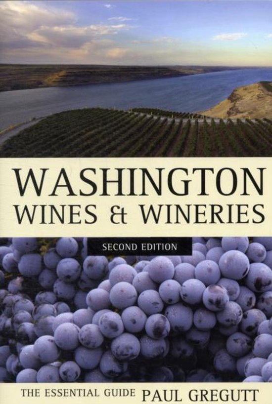 Washington Wines And Wineries | 9780520272682 | Paul Gregutt | Boeken ...