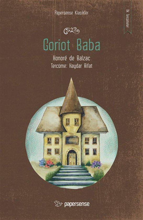 İlk Tercümeler - Goriot Baba (ebook), Honoré de Balzac | 9786051604275 ...