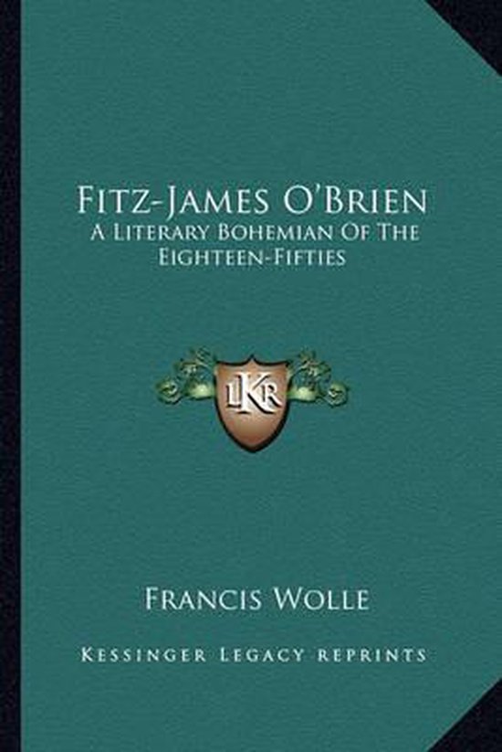 Fitz-James O'Brien, Francis Wolle | 9781163186237 | Boeken | bol.com