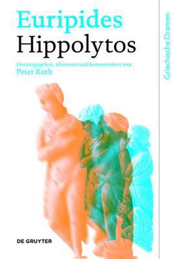 Hippolytos, Euripides Euripides | 9783110188172 | Boeken | bol.com