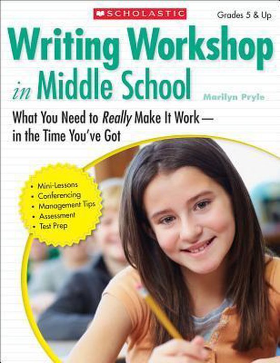 Writing Workshop in Middle School | 9780545280709 | Marilyn Pryle ...