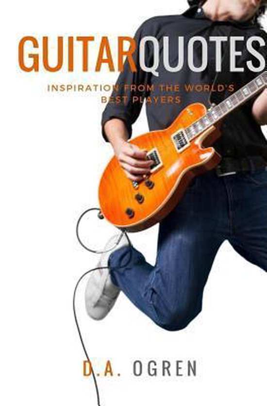 Guitar Quotes, David a Ogren | 9781542994002 | Boeken | bol.com