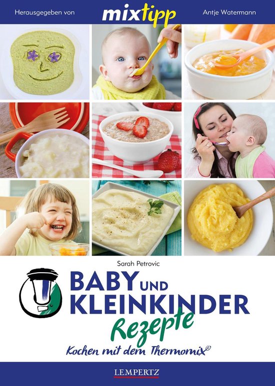 Kochen mit dem Thermomix - MIXtipp Baby- und Kleinkinder-Rezepte (ebook ...
