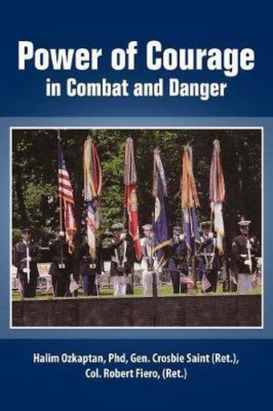 Power of Courage in Combat and Danger | 9781300513391 | Halim Ozkaptan ...