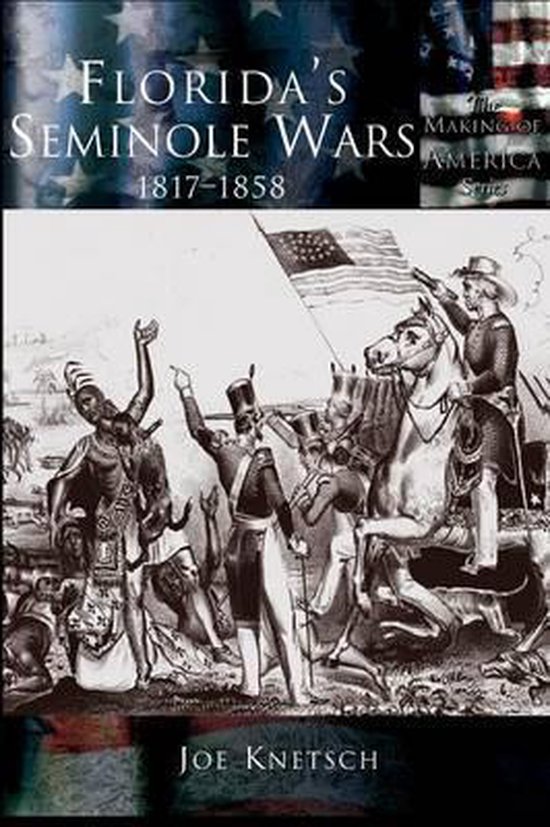 Florida's Seminole Wars | 9781589730786 | Joe Knetsch | Boeken | bol.com