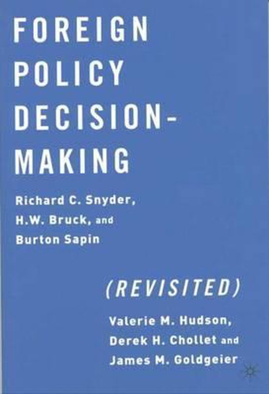 Foreign Policy Decision-Making (Revisited) | 9781403960764 | R. Snyder ...