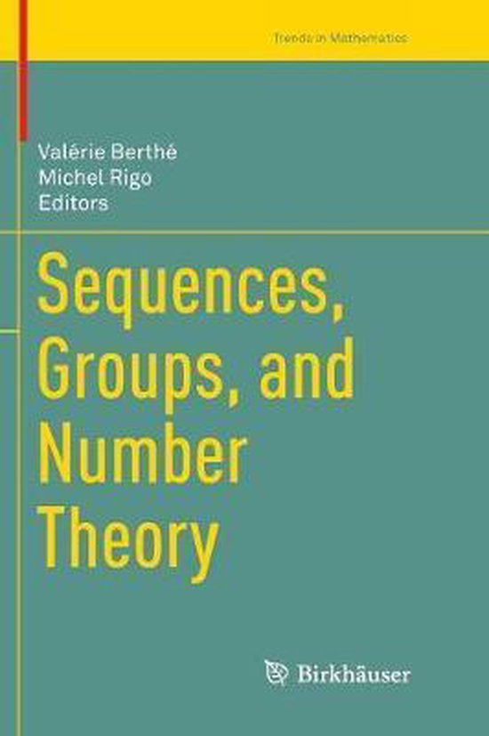 Trends in Mathematics- Sequences, Groups, and Number Theory | 9783030098742 | Boeken | bol