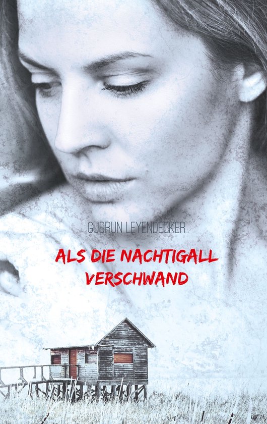 Liebe und mehr 3 - Als die Nachtigall verschwand (ebook), Gudrun Leyendecker |... | bol.com