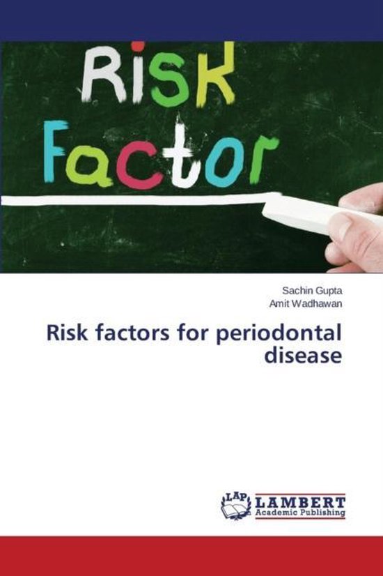 Risk factors for periodontal disease, Gupta Sachin | 9783659795503 ...