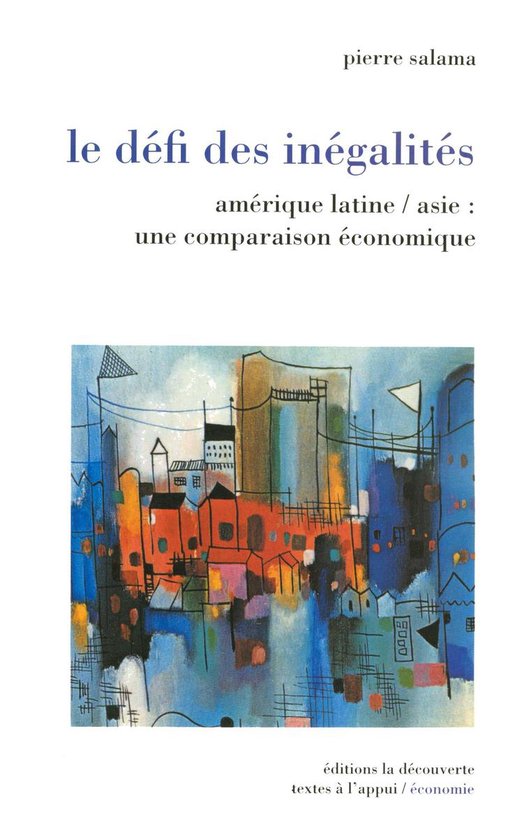 Economie - Le défi des inégalités (ebook), Pierre Salama ...