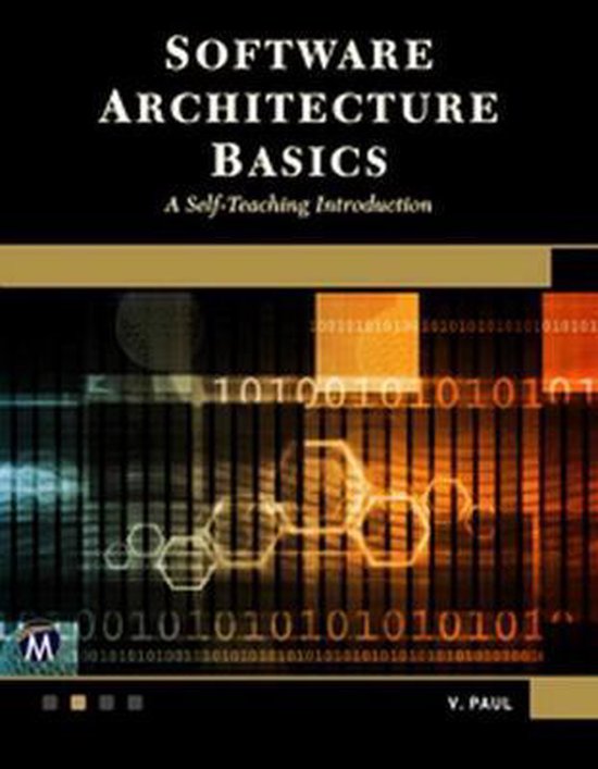 Software Architecture Basics | 9781683923596 | V. Paul | Boeken | bol.com Software Architecture Basics | 9781683923596 | V. Paul | Boeken | bol.com