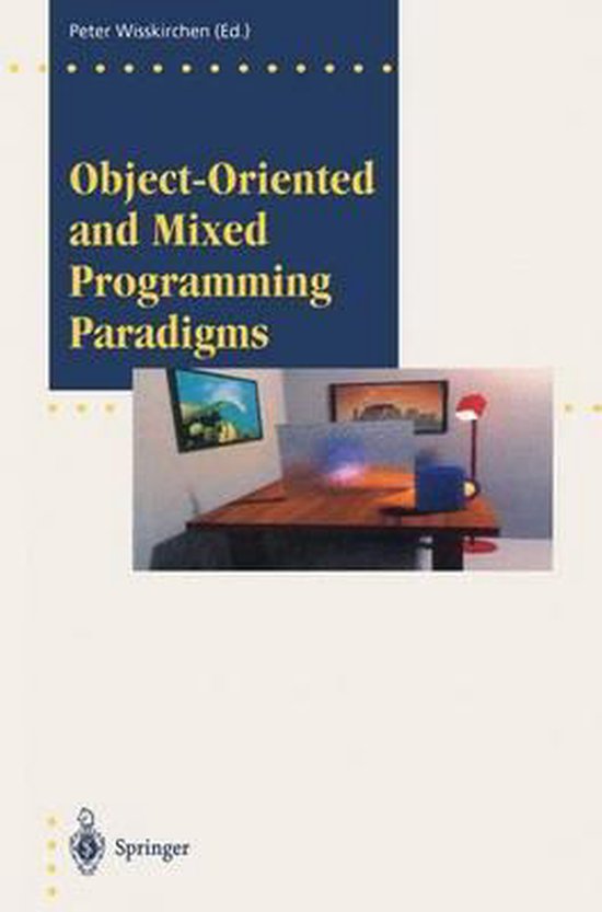 Object-Oriented and Mixed Programming Paradigms | 9783642646768 ...