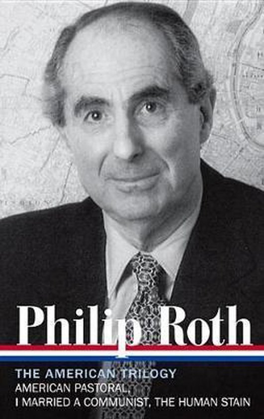 Philip Roth: The American Trilogy 1997-2000 (LOA #220), Philip Roth ...