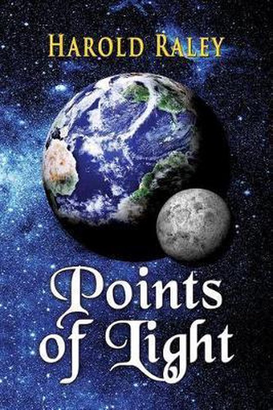 Points of Light, Harold Raley | 9781590955369 | Boeken | bol.com
