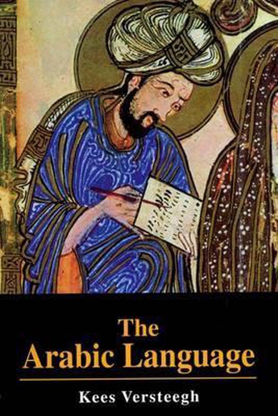 The Arabic Language | 9780748614363 | Kees Versteegh | Boeken | bol