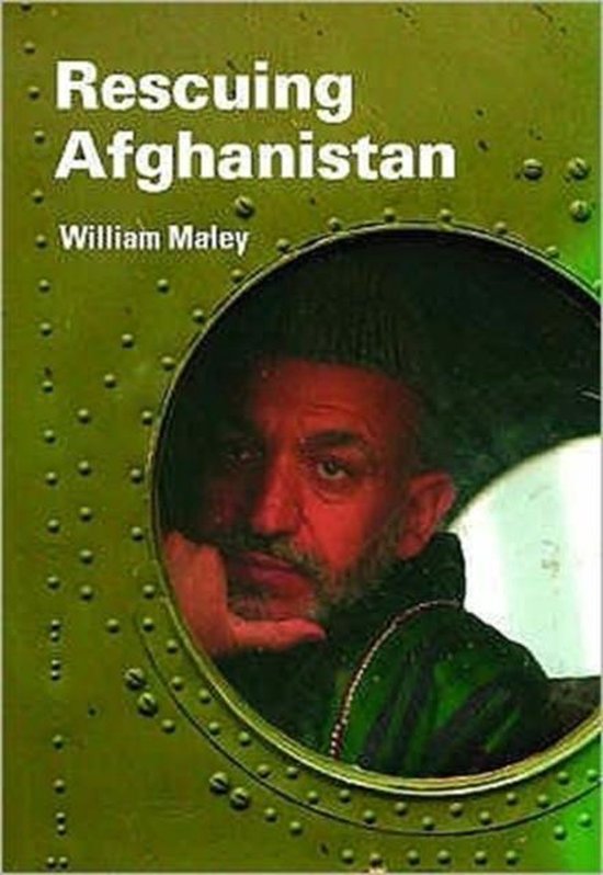Rescuing Afghanistan | 9781850658467 | William Maley | Boeken | bol.com