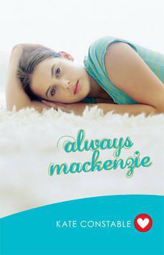 Always Mackenzie, Kate Constable | 9781742377667 | Boeken | bol.com