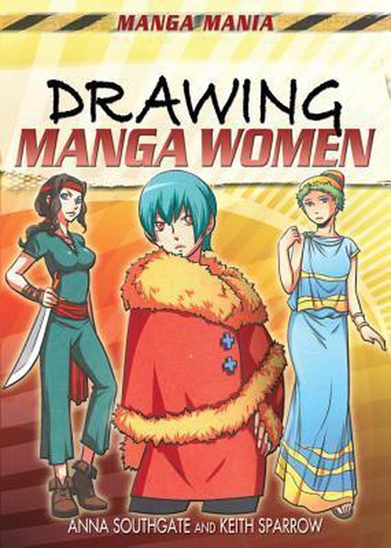 Teen Guide to Drawing Manga- Drawing Manga Women, Anna Southgate ...