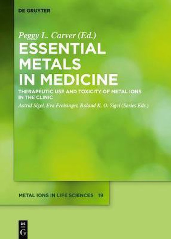 Metal Ions in Life Sciences19- Essential Metals in Medicine ...
