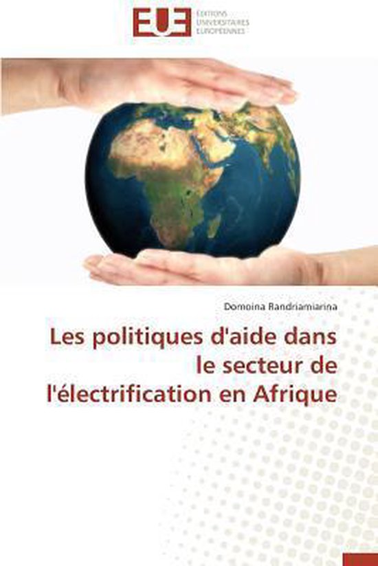 Omn.Univ.Europ.- Les Politiques d'Aide Dans Le Secteur de l'Électrification En Afrique... | bol.com