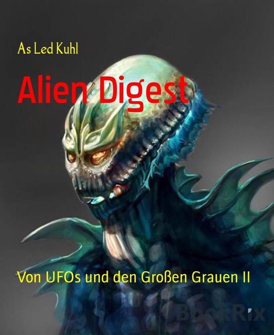 Alien Digest (ebook), As Led Kuhl | 9783730996614 | Boeken | bol.com