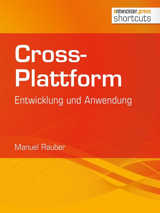 shortcuts 217 - Cross-Plattform (ebook), Manuel Rauber | 9783868027624 ...