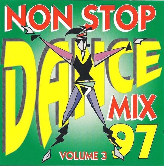 Non Stop Dance Mix 97-3, various artists | CD (album) | Muziek | bol