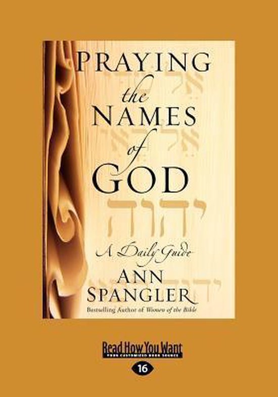 Praying the Names of God (1 Volume Set) | 9781459611504 | Ann Spangler ...