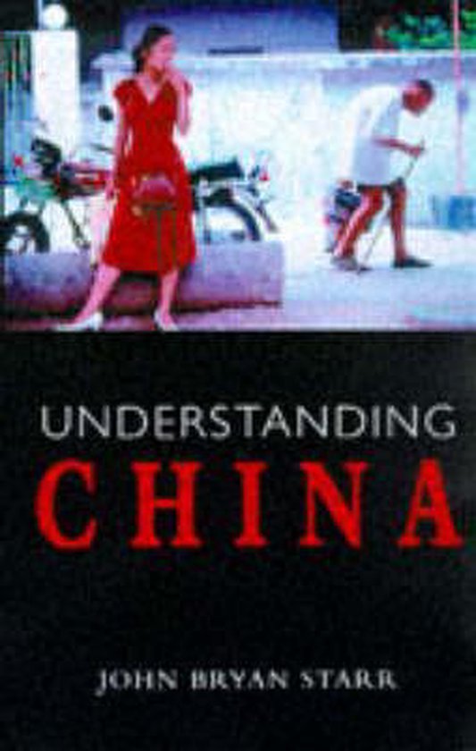 Understanding China, John Bryan Starr | 9781861971166 | Boeken | bol.com