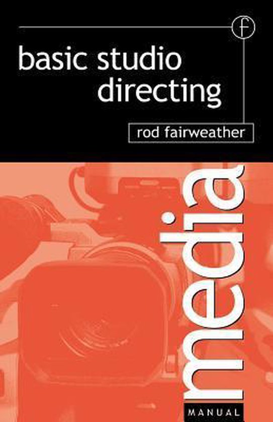 Basic Studio Directing, Rod Fairweather | 9780240515250 | Boeken | bol