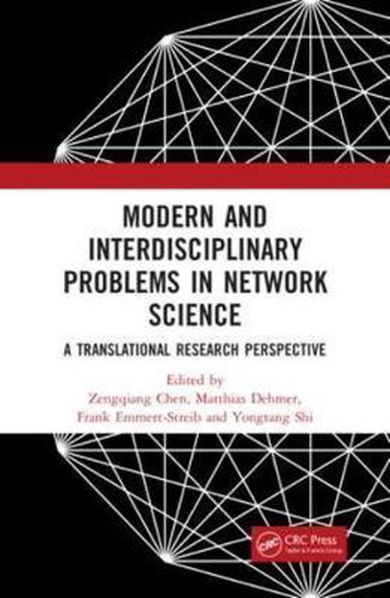 Modern and Interdisciplinary Problems in Network Science ...