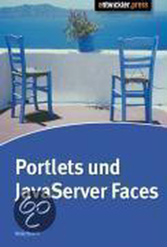 Portlets und JavaServer Faces, Andy Bosch | 9783939084891 | Boeken | bol.com