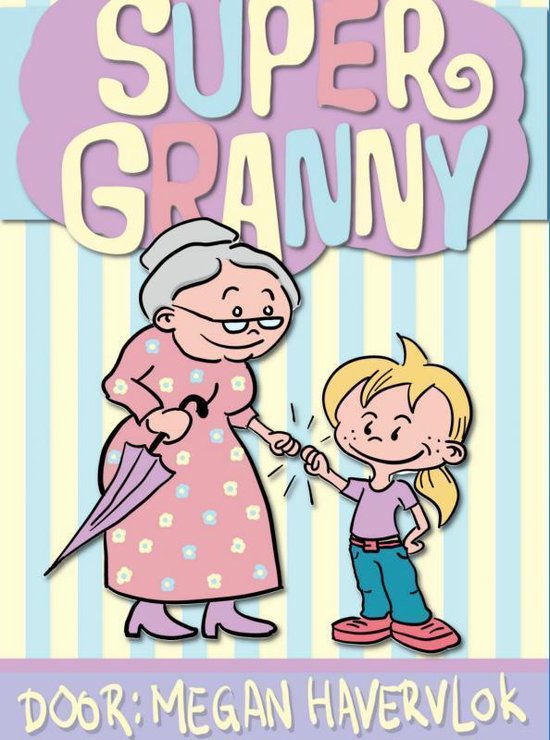 Super Granny (ebook), Megan Havervlok | 9789402143331 | Boeken | bol