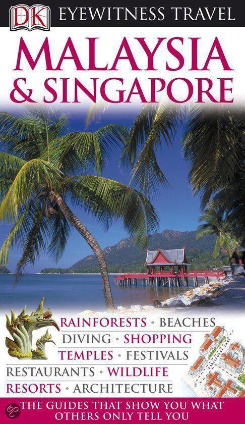 DK Eyewitness Malaysia & Singapore, DK Publishing | 9781405358576 | Boeken | bol.com