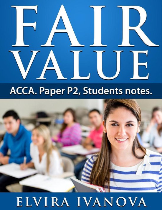 ACCA studies - Fair Value. ACCA. Paper P2. Students notes. (ebook ...