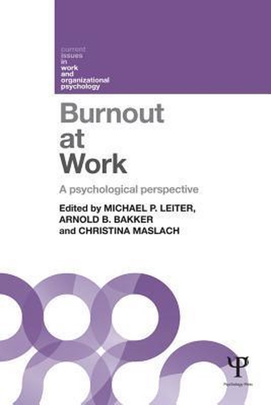 Burnout at Work: A psychological perspective (ebook), Michael P Leiter ...