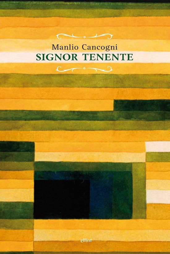 Signor tenente (ebook), Manlio Cancogni | 9788861926011 | Boeken | bol