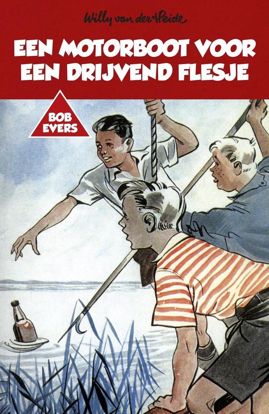 Bob Evers 14 - Bob Evers: Een motorboot voor een drijvend flesje (ebook ...