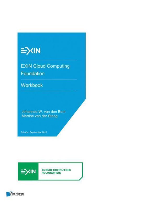 EXIN Cloud Computing Foundation - Workbook | 9789401802482 | Johannes W. van den Bent... | bol.com