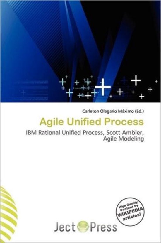 Agile Unified Process | 9786136641539 | Boeken | bol.com