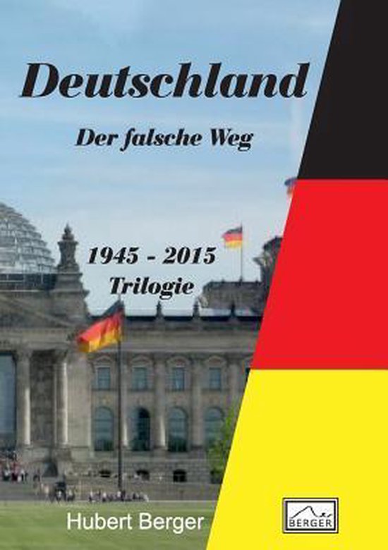 Deutschland - Der falsche Weg, Hubert Berger | 9783739220642 | Boeken ...