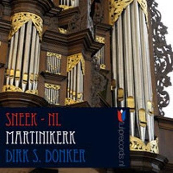 Martinikerk Sneek, Dirk Donker | CD (album) | Muziek | bol.com