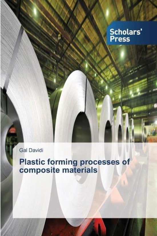 Plastic forming processes of composite materials | 9783639700848 | Gal ...