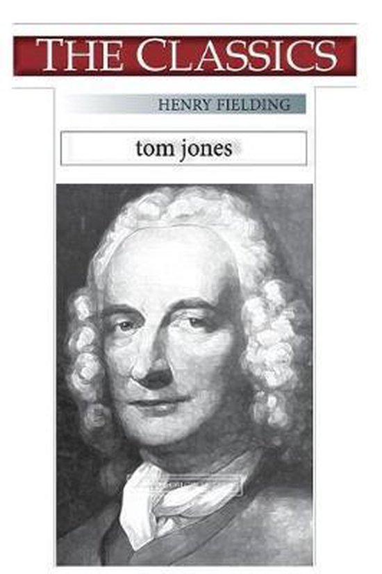 Classics- Henry Fielding, Tom Jones, Henry Fielding | 9781725930285 ...