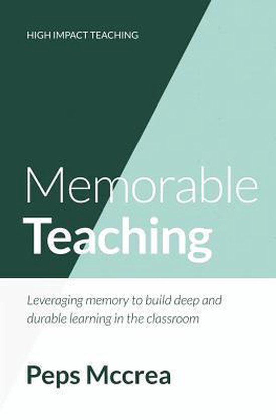 Memorable Teaching | 9781532707797 | Peps Mccrea | Boeken | bol.com