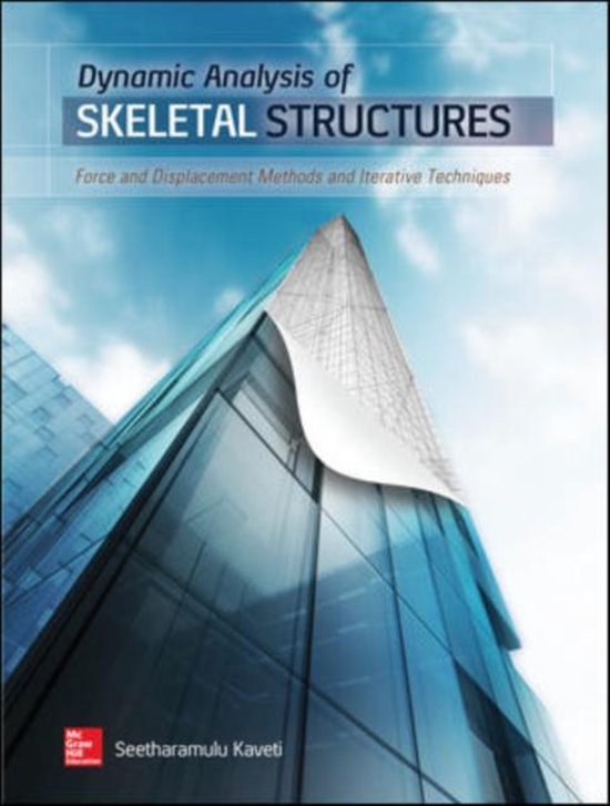 Dynamic Analysis of Skeletal Structures | 9780071835855 | Seetharamulu Kaveti | Boeken | bol.com