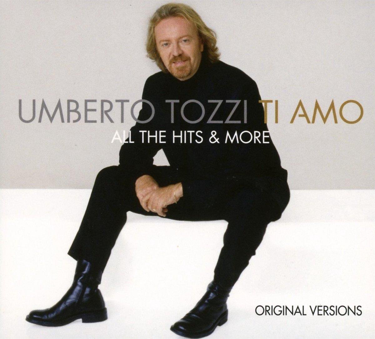 Ti Amo: All the Hits & More, Umberto Tozzi | Muziek | bol.com