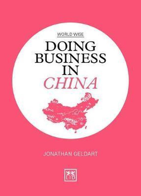 Doing Business in China, Jonathan Geldart | 9781911498964 | Boeken ...
